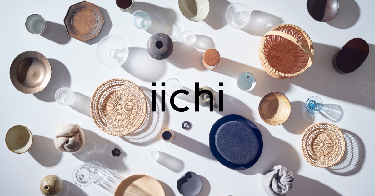 iichi 日本のものづくり